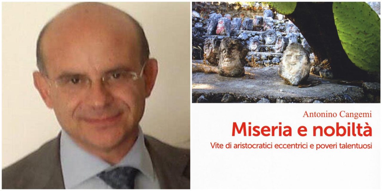 Antonino Cangemi presenta "Miseria e Nobilità in Sicilia"